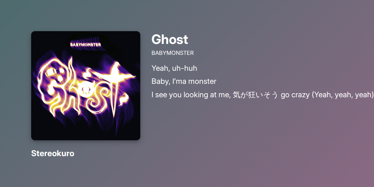 BABYMONSTER - Ghost lyric from Ghost | Stereokuro