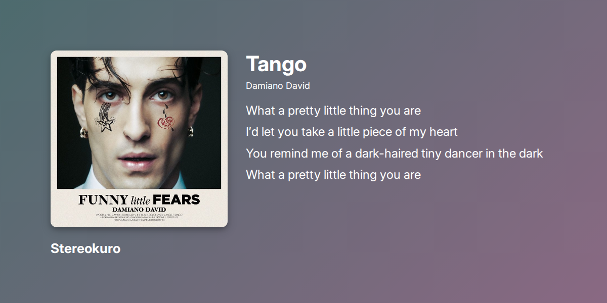 Damiano David - Tango lyric from FUNNY little FEARS | Stereokuro