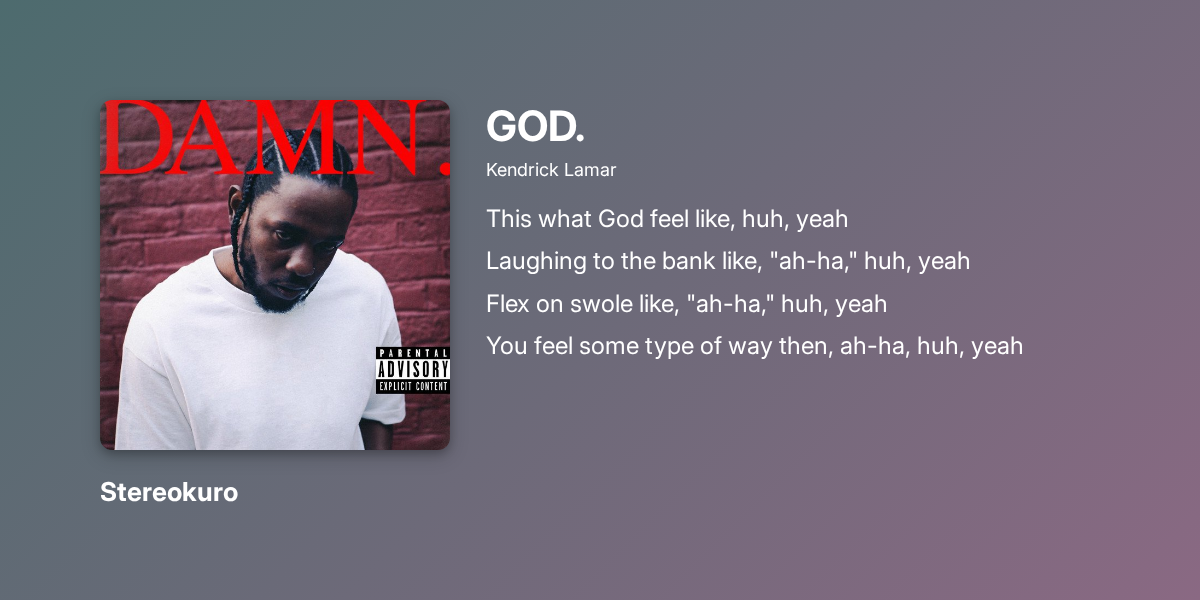 Kendrick Lamar - GOD. lyric from DAMN. | Stereokuro
