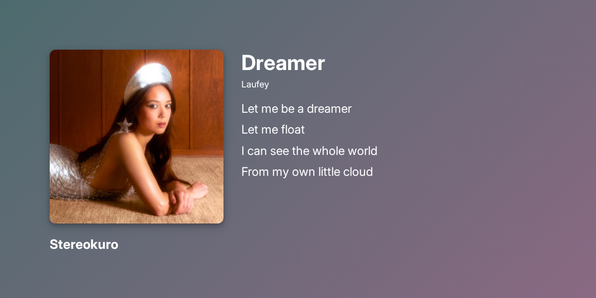 Laufey - Dreamer lyric from Bewitched | Stereokuro