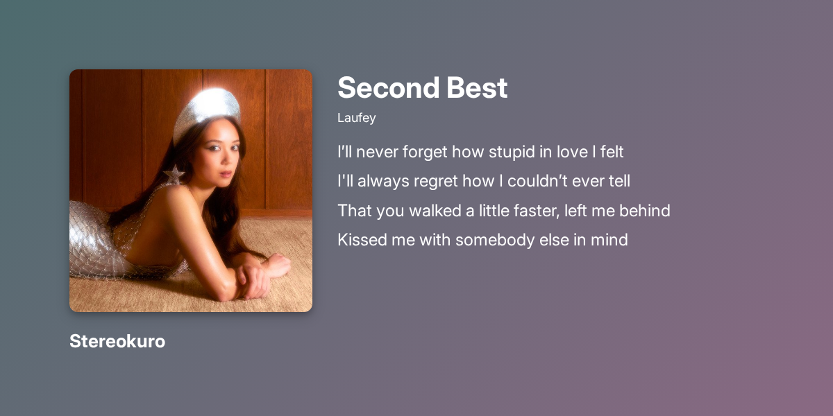 Laufey - Second Best lyric from Bewitched | Stereokuro
