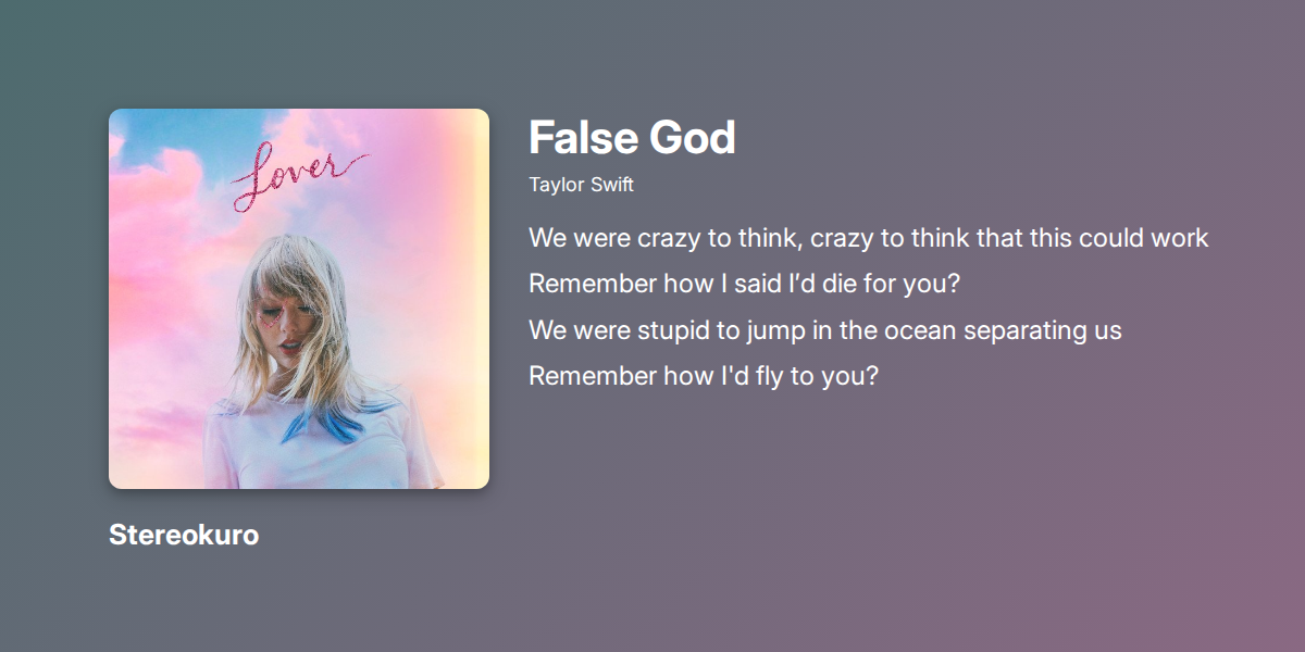 Taylor Swift - False God lyric from Lover | Stereokuro