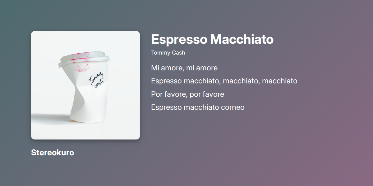 Tommy Cash - Espresso Macchiato lyric from Espresso Macchiato | Stereokuro