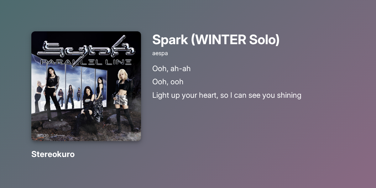 aespa - Spark (WINTER Solo) lyric from SYNK : PARALLEL LINE - Special ...